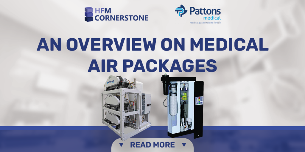 An Overview on Medical Air Packages - HFM Cornerstone